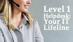 Level 1 Helpdesk: Your IT Lifeline