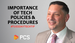#TuesdayTechTip - Technology Policies & Procedures