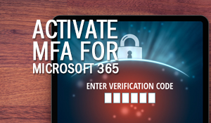 Why Should You Use MFA for Microsoft 365?